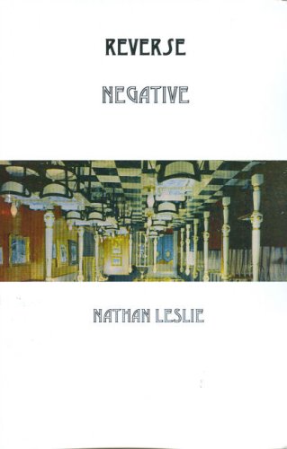 Reverse Negative: Leslie, Nathan: 9780977616282: Books - Amazon.ca