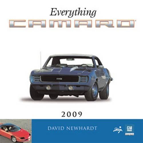 Everything Camaro 2009 Calendar: Newhardt, David: 9780760333983: Books ...