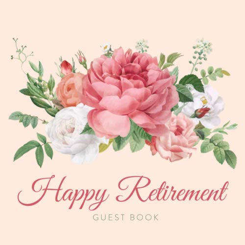 Happy Retirement Guest Book: For Thoughts & Wishes With Address, Phone ...
