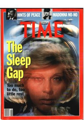 Time Magazine December 17 1990 The Sleep Gap Too Much to Do, Too Little ...