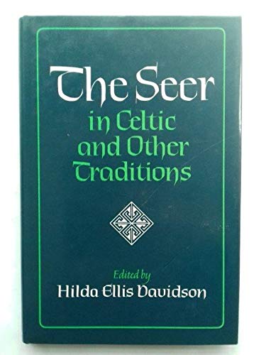 The Seer: In Celtic and Other Traditions: Davidson, Hilda Ellis ...