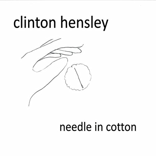 Amazon.com: Needle in Cotton : Clinton Hensley: Digital Music