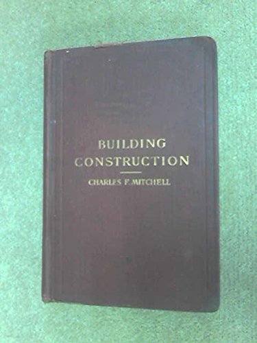 Building Construction and Drawing: First Stage or Elementary Course ...