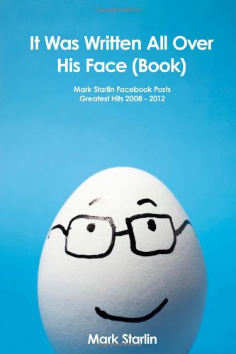 It was written all over his face (book): Mark Starlin: 9781300536239 ...