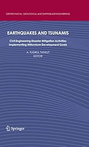 9789048123988: Earthquakes and Tsunamis: Civil Engineering Disaster ...