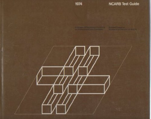 NCARB Test Guide 1974 : Architectural Registration Handbook for ...