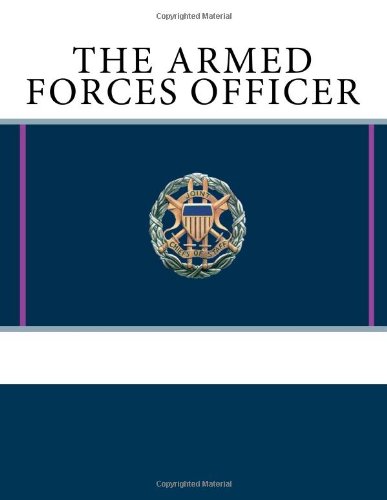 The Armed Forces Officer: Defense, Department of: 9781463632908: Amazon ...