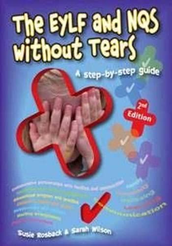 Eylf and Nqs Without Tears: A Step by Step Guide : Rosback, Susie ...