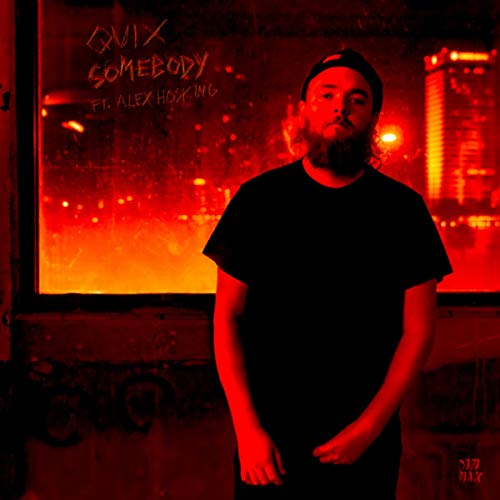 Play Somebody (feat. Alex Hosking) by Quix feat. Alex Hosking on Amazon ...