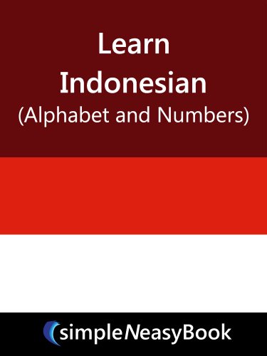Learn Indonesian (Alphabet and Numbers)- simpleNeasyBook eBook : WAGmob ...