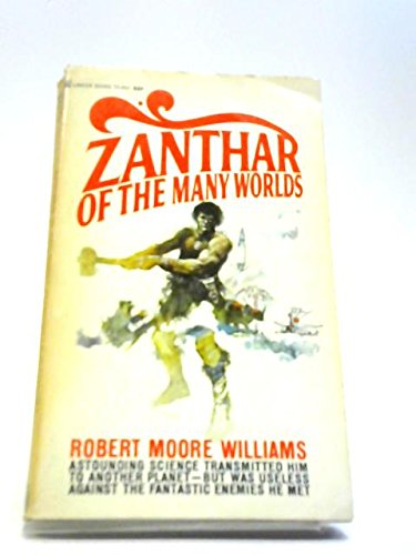 ZANTHAR OF THE MANY WORLDS: Williams,Robert Moore: Amazon.com: Books