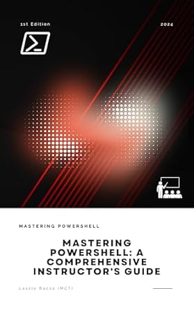 Mastering PowerShell: A Comprehensive Instructor's Guide eBook : Bocso ...