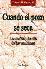 Cuando el pozo se seca: La oración más allá de los comienzos (Pozo de ...