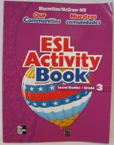 Our Communities ESL Activity Book Social Studies Grade 3 (Macmillan ...