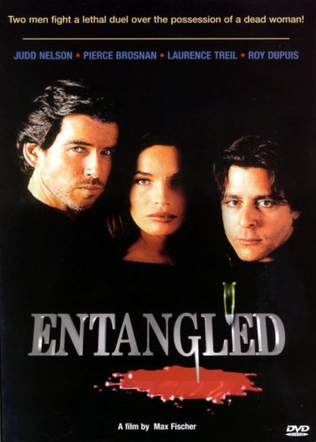Amazon.com: Entangled : Judd Nelson, Pierce Brosnan, Laurence Treil ...