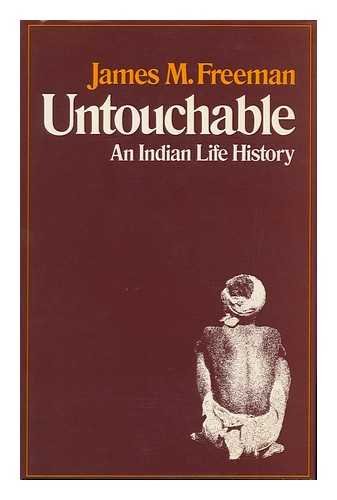 Untouchable: An Indian Life History: Muli; Freeman, James M ...