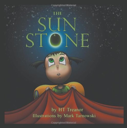 Amazon.co.jp: The Sun Stone : Treanor, H T, Tarnowski, Mark: 洋書