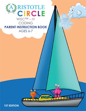 Coding Subtest Ages 6-7(WISC-IV) (Aristotle Circle Workbooks): unknown ...