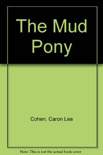 the mud pony: a traditional skidi pawnee tale: cohen, caron lee: Amazon ...