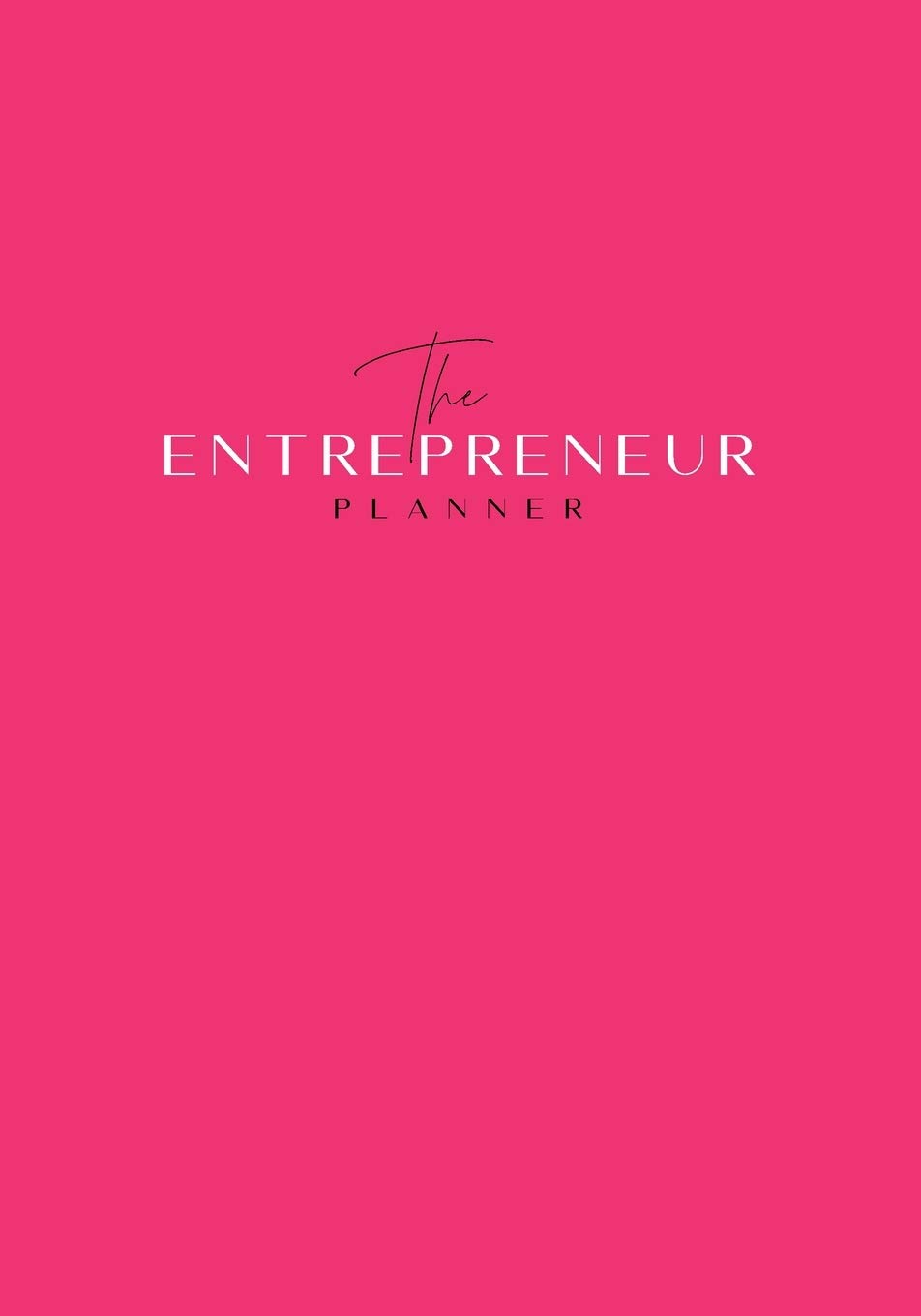 Buy The Entrepreneur Planner: 12 Week Planner (Hot Pink) - Undated ...