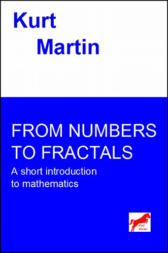 Amazon.com: From Numbers to Fractals: A short introduction to ...