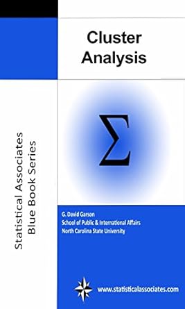 Amazon.com: Cluster Analysis: 2014 Edition (Statistical Associates Blue ...