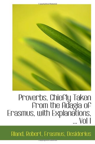 Amazon.com: Proverbs, Chiefly Taken from the Adagia of Erasmus, with ...
