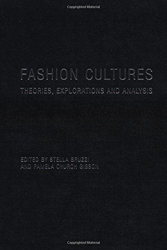 Fashion Cultures: Theories, Explorations and Analysis: Bruzzi, Stella ...
