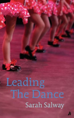 Leading the Dance: Sarah Salway: 9781904781882: Amazon.com: Books