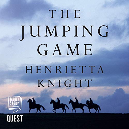The Jumping Game (Audio Download): Henrietta Knight, Jilly Bond, QUEST ...