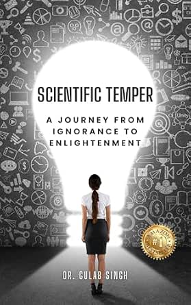 Scientific Temper: A Journey from Ignorance to Enlightenment eBook ...