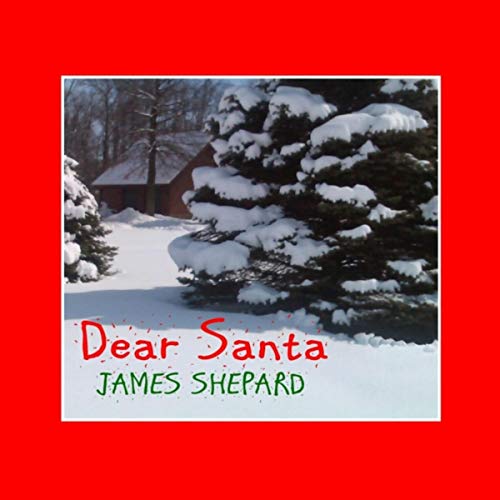 Amazon.co.jp: Dear Santa : James Shepard: Digital Music