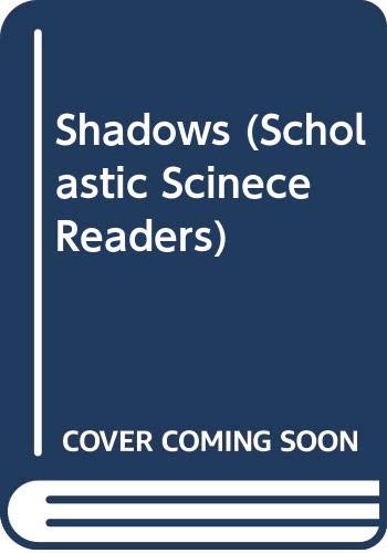 Shadows (Scholastic Scinece Readers): Carolyn B. Otto: 9780439693240 ...