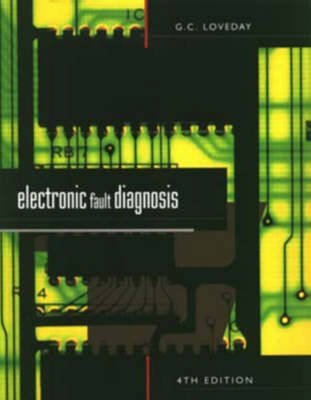 Electronic Fault Diagnosis: George Loveday: 9780582229112: Amazon.com ...