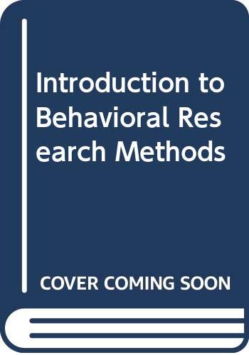 Introduction to Behavioral Research Methods: Mark R. Leary ...