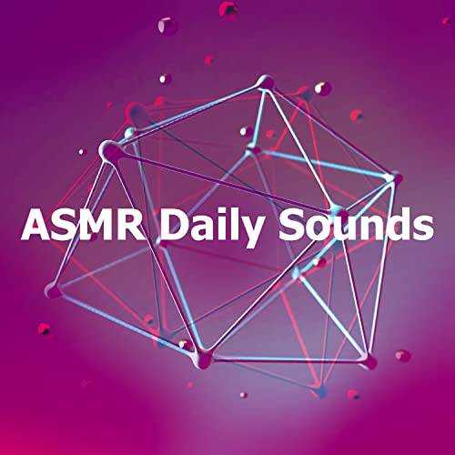 Amazon.com: ASMR Daily Sounds : ASMR: Digital Music