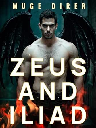 Amazon.com: Zeus and Iliad eBook : Direr, Muge: Kindle Store