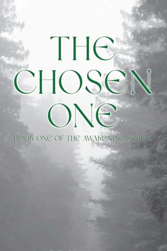 The Chosen one (The Awakening series Book 1) - Kindle edition by ...