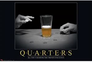 Amazon.com: Quarters Drinking Game Art Poster Print: Posters & Prints