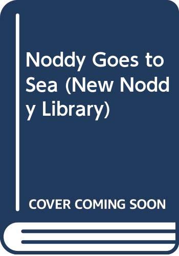 Amazon.com: Noddy Goes to Sea (New Noddy Library): 9780361078825: Enid ...