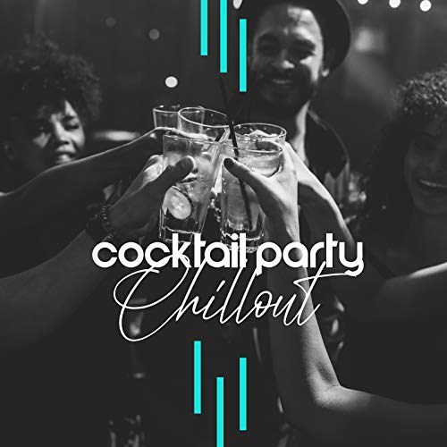 Amazon.co.jp: Cocktail Party Chillout: Collection of The Greatest Dance ...