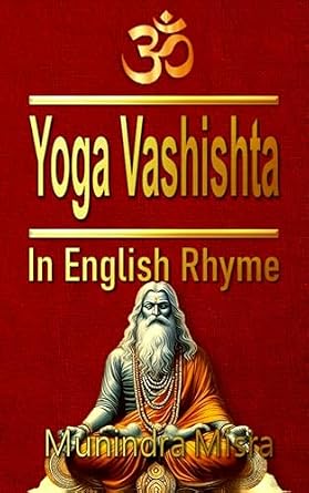 Amazon.com: Yoga Vashishta: In English Rhyme eBook : Misra, Munindra: Books