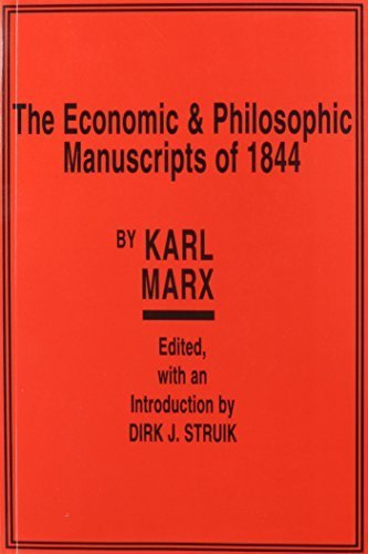 Economic and Philosophic Manuscripts of 1844 by Karl Marx (1980-12-03 ...