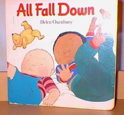 Amazon.com: ALL FALL DOWN (HELEN OXENBURY BOARD BOOKS): 9780027690408 ...