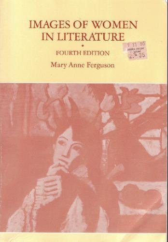 Images of Women in Literature: Ferguson, Mary Anne: 9780395369081 ...
