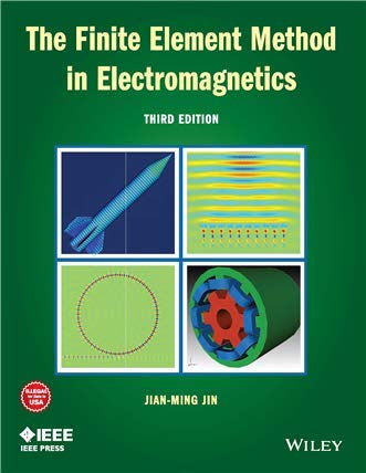 The Finite Element Method in Electromagnetics, 3rd Edition: JIAN-MING ...