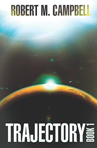 Trajectory Book 1 (New Providence): Campbell, Robert M.: 9780994946096 ...