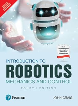Introduction to Robotics | Fourth Edition| By Pearson eBook : Craig, John: Amazon.in: Kindle Store