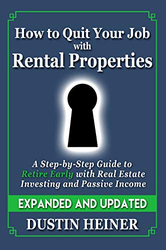 Amazon.com: How to Quit Your Job with Rental Properties: Expanded and ...