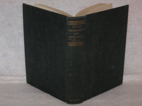 Linear Programming and Extensions (Third Printing 1966.): George B ...